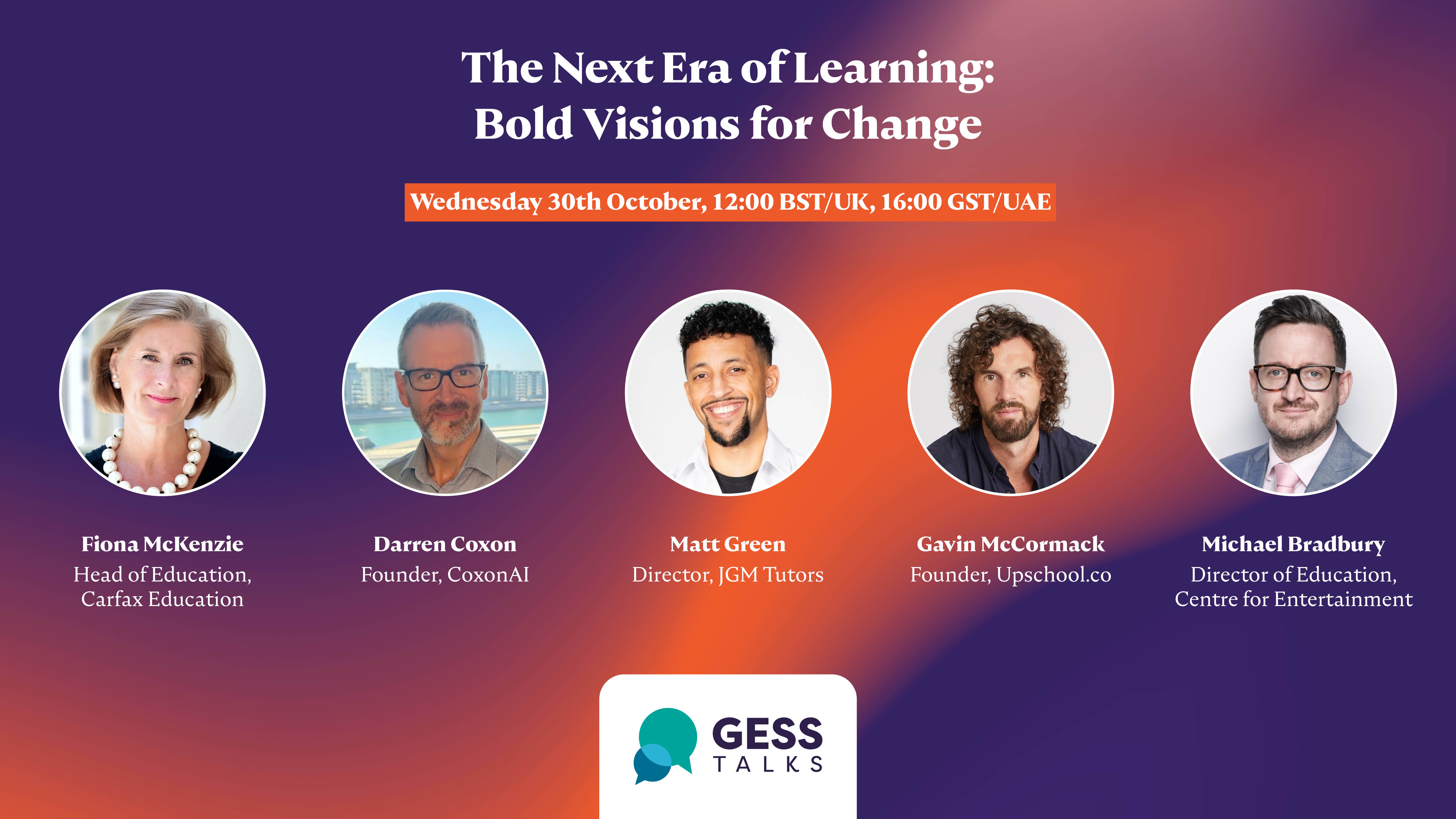 GESS Talks Webinar 32 - The Next Era of Learning: Bold Visions for ...
