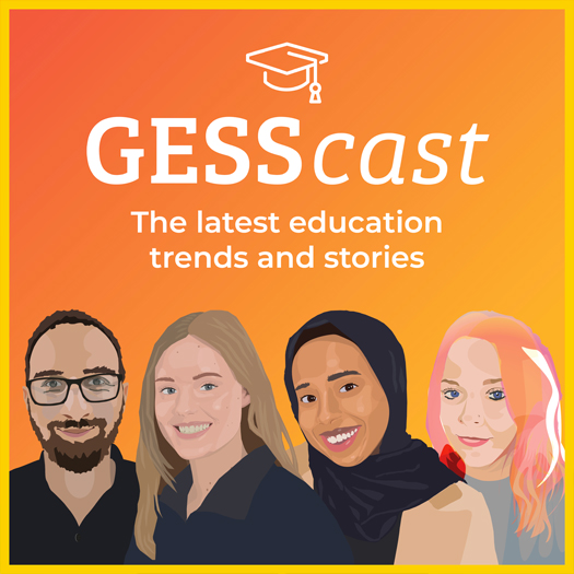 THE EDUCATION WORLD AT YOUR FINGERTIPS | GESS Education